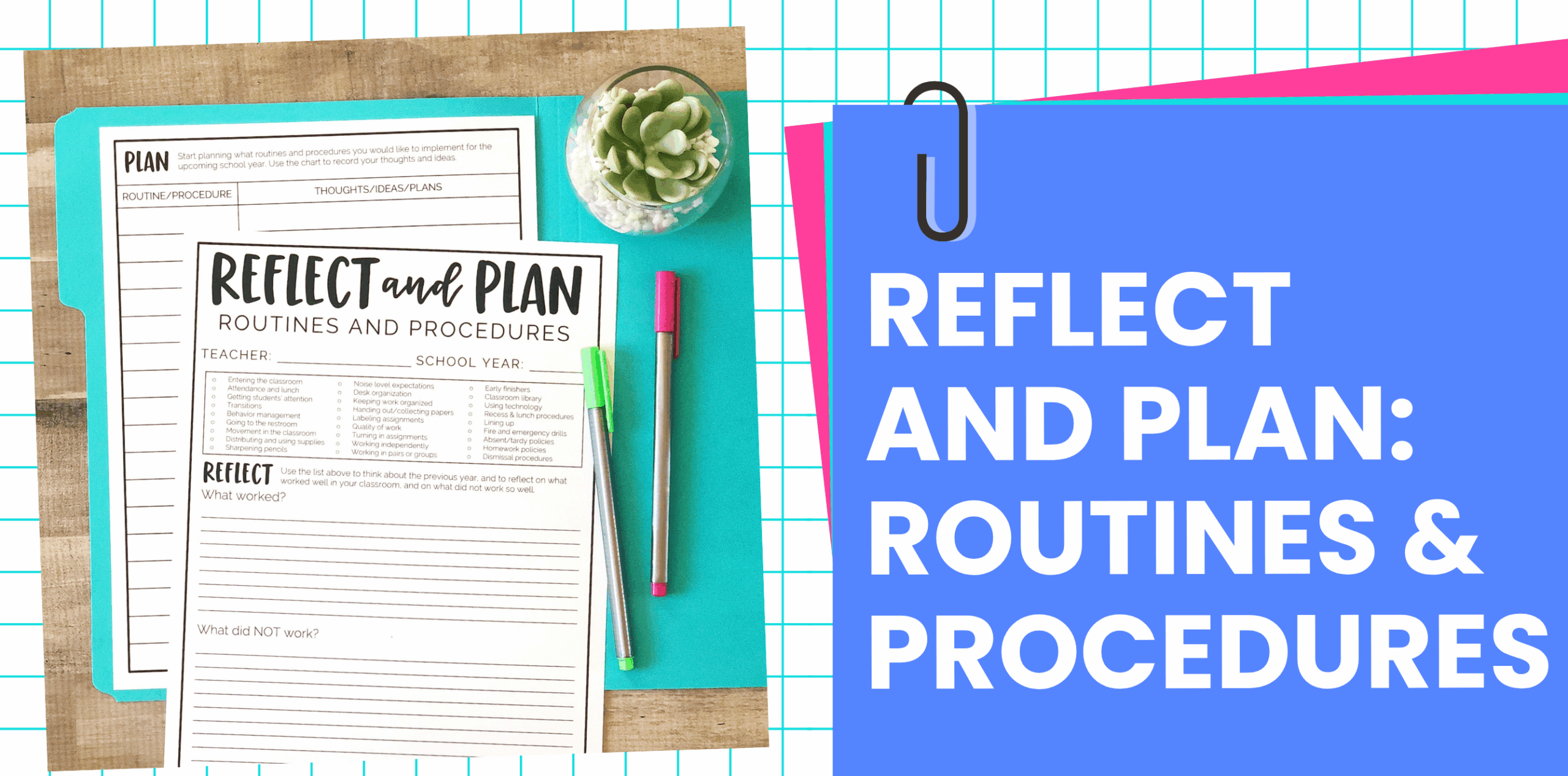 Reflect and Plan: Routines and Procedures for the School Year - Create ...